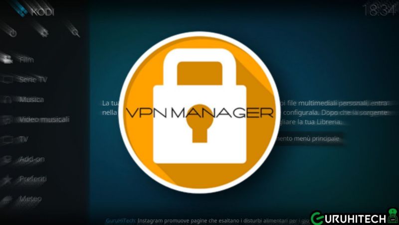 - VPN Manager anche su Kodi 20: guida all'installazione | GuruHiTech