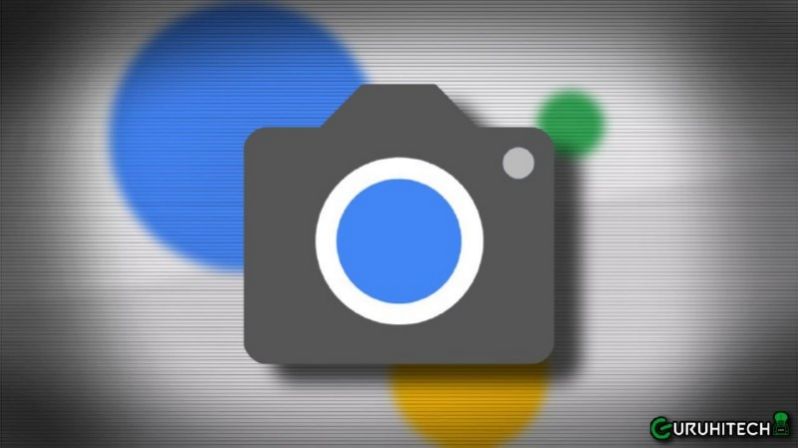 - Google Camera si aggiorna. Chi potrà utilizzarla? | GuruHiTech